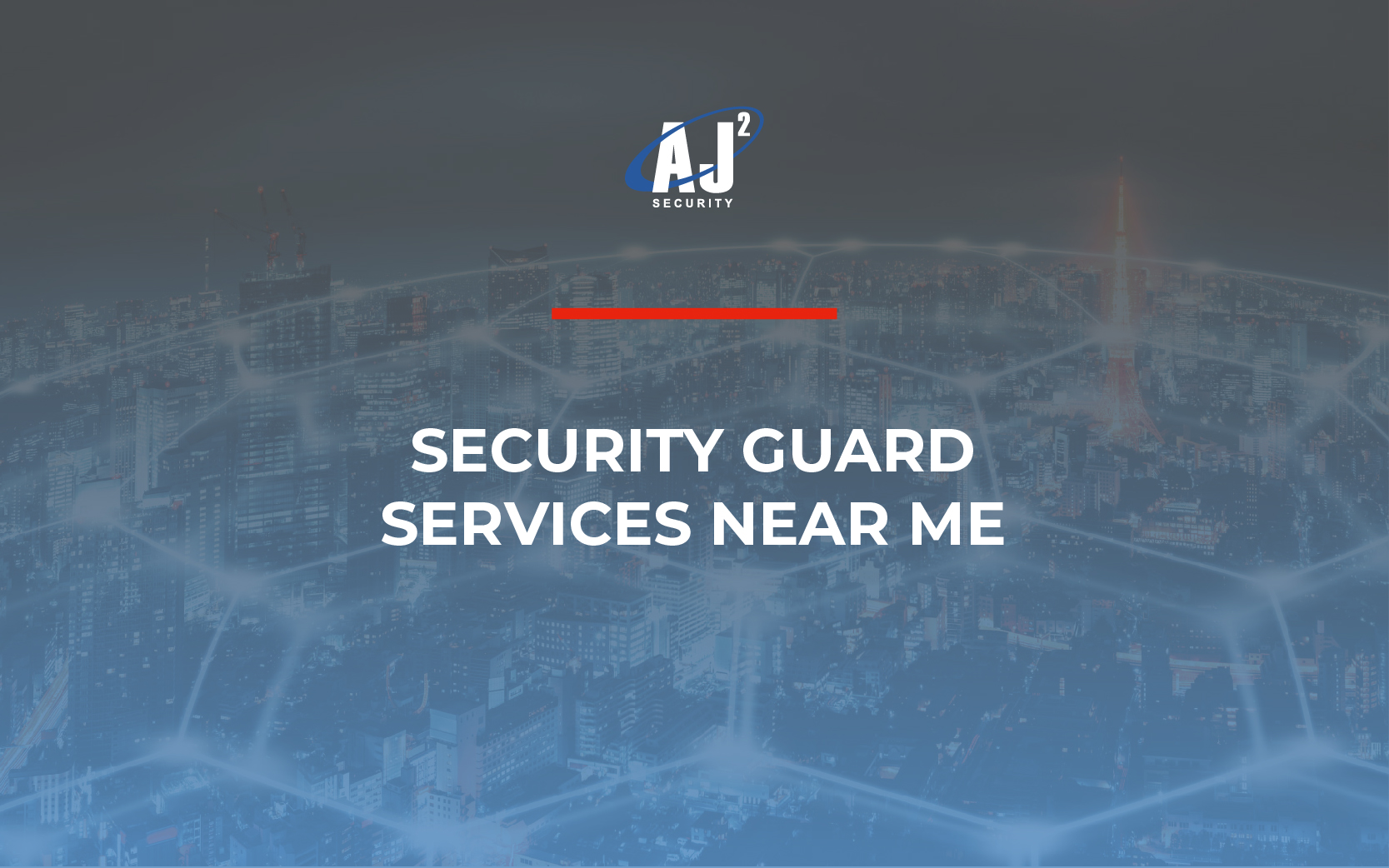 Security Guard Services Near Me | AJ Squared